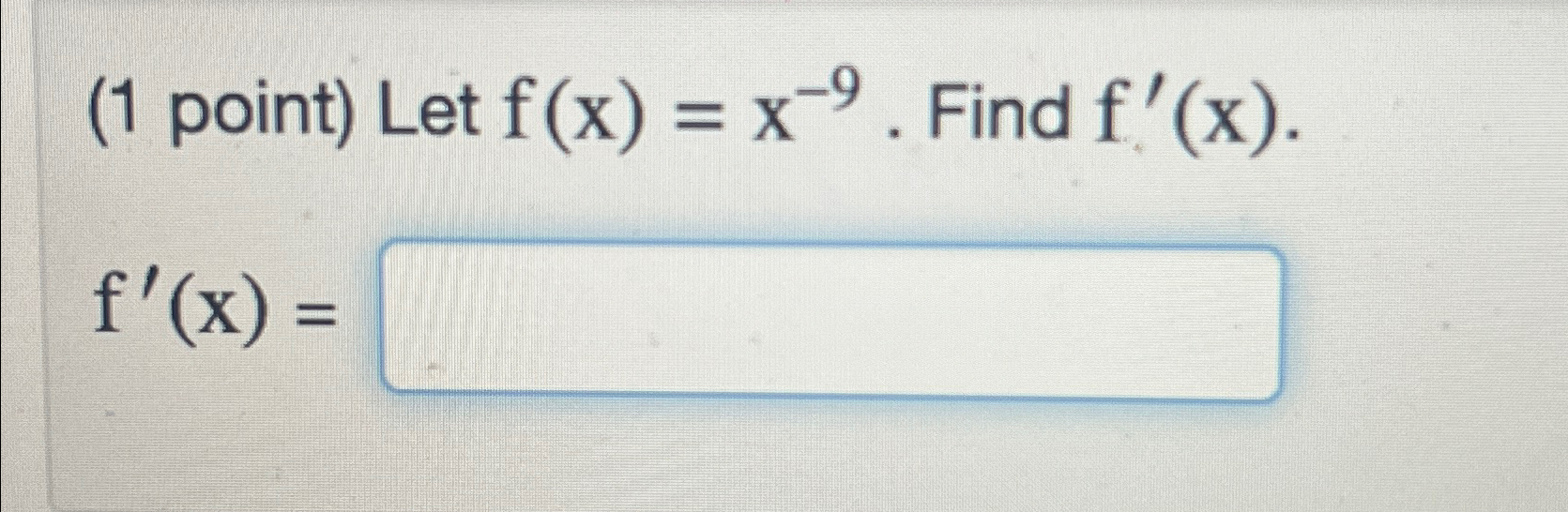 Solved (1 ﻿point) ﻿Let f(x)=x-9. ﻿Find f'(x).f'(x)= | Chegg.com