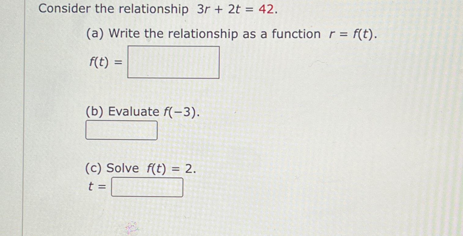 Solved Consider the relationship 3r+2t=42.(a) ﻿Write the | Chegg.com