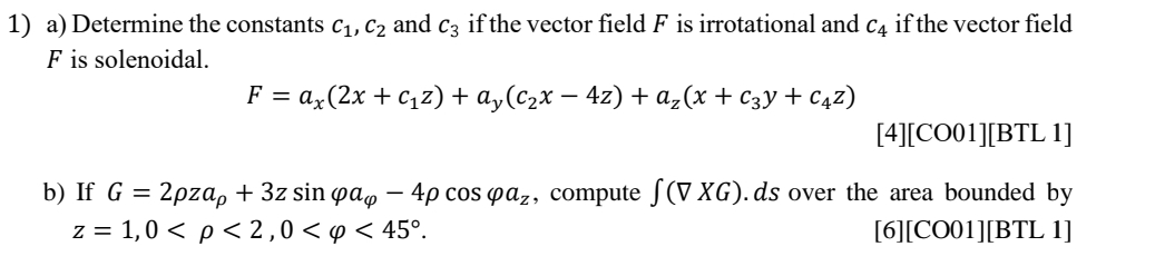 Solved a) ﻿Determine the constants c1,c2 ﻿and c3 ﻿if the | Chegg.com