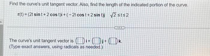 Solved Find tangent vector and length of curve in the | Chegg.com