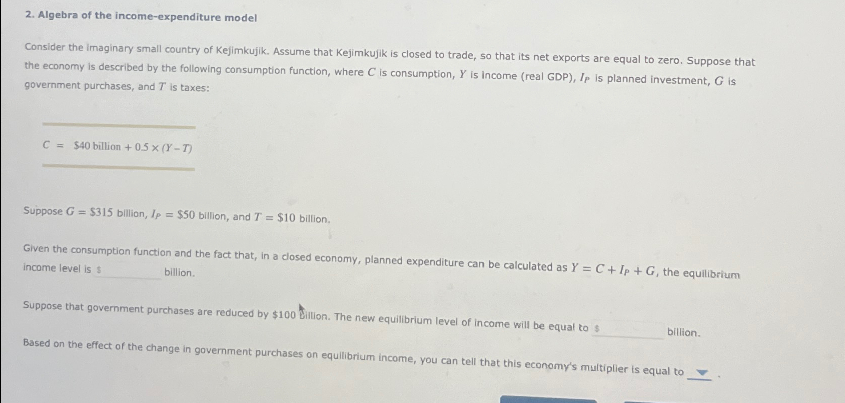 Solved Algebra of the income-expenditure modelConsider the | Chegg.com