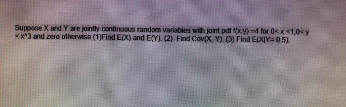 Solved Suppose X and Y are jointly continuous random | Chegg.com
