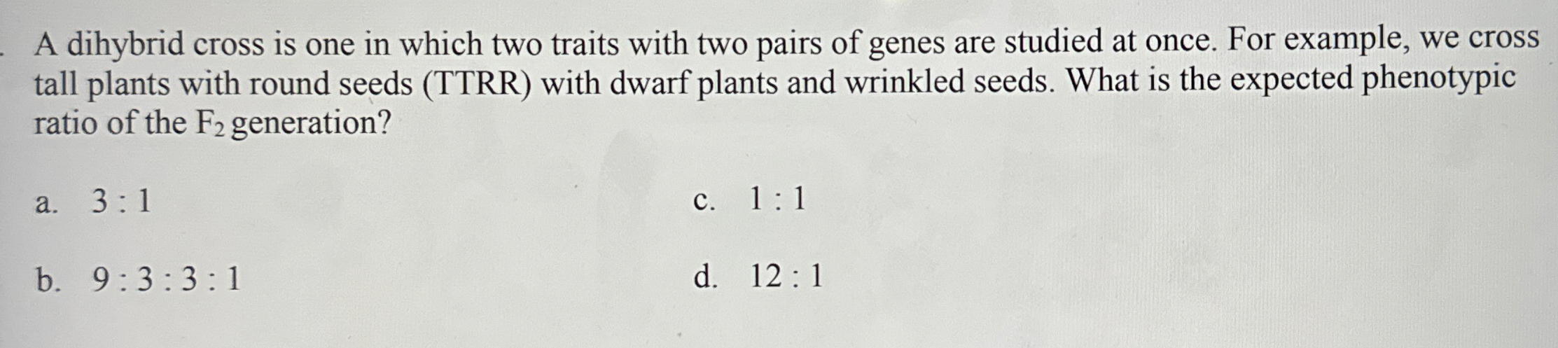 Solved A dihybrid cross is one in which two traits with two | Chegg.com