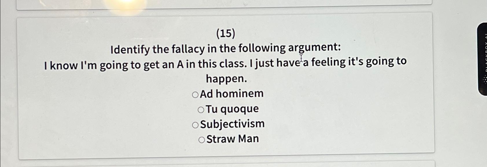 Solved Identify the fallacy in the following argument:I know | Chegg.com