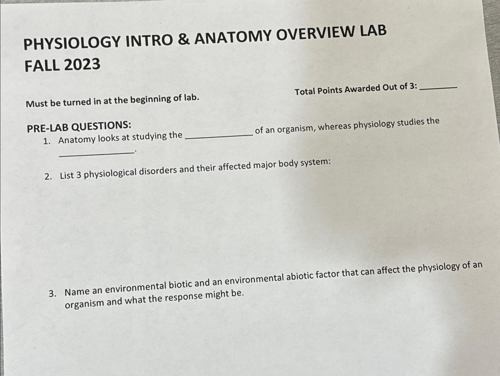 Solved PHYSIOLOGY INTRO & ANATOMY OVERVIEW LAB FALL 2023Must | Chegg.com