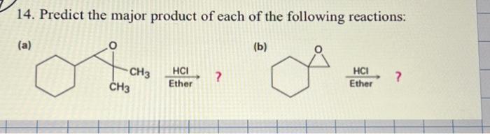 Solved 14. Predict the major product of each of the | Chegg.com