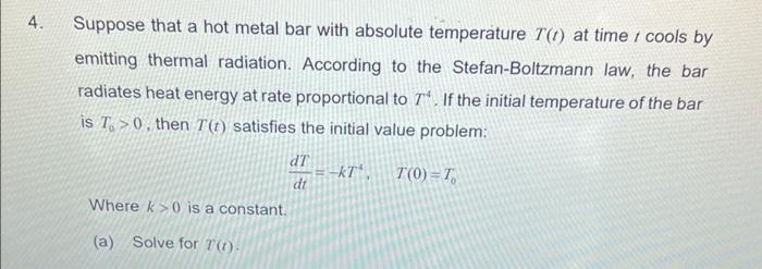 Solved 4. Suppose that a hot metal bar with absolute | Chegg.com