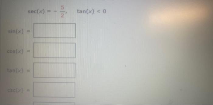 Solved tec(x)=−33,tan(x)∗0 sin(v)=sec(x)=−25,tan(x)