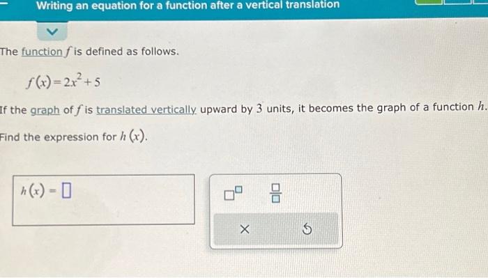 Solved Writing an equation for a function after a vertical | Chegg.com