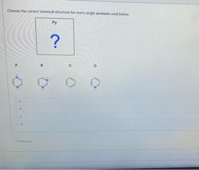 Solved Choose the correct chemical structure for every | Chegg.com