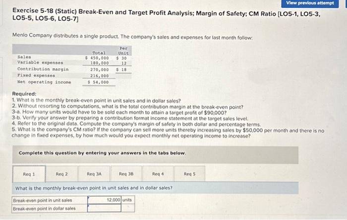 Solved Exercise 5-18 (Static) Break-Even and Target Profit | Chegg.com