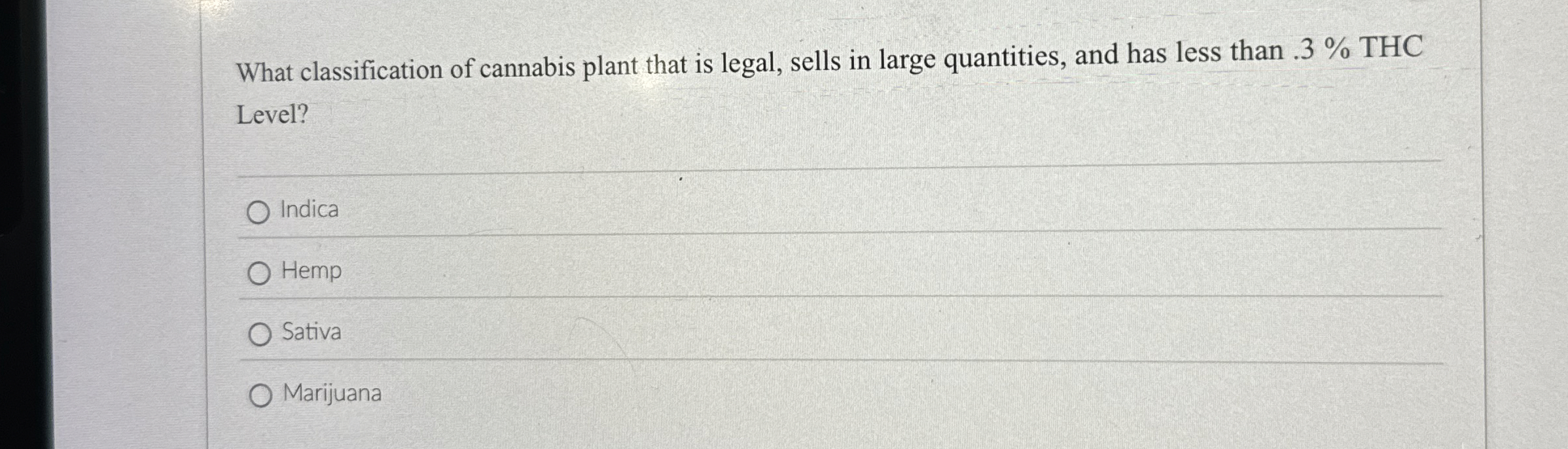 Solved What classification of cannabis plant that is legal, | Chegg.com