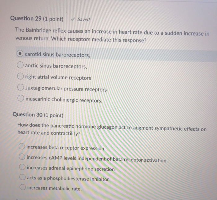 Solved Question 29 (1 point) Saved The Bainbridge reflex | Chegg.com