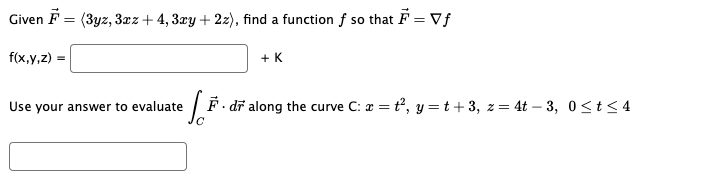 Solved Given Vec F 3yz 3xz 4 3xy 2z ﻿find A Function F