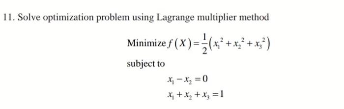 Solved Solve optimization problem using Lagrange multiplier | Chegg.com