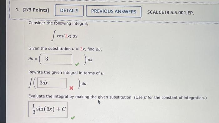 Solved Consider the following integral, ∫cos(3x)dx Given the | Chegg.com