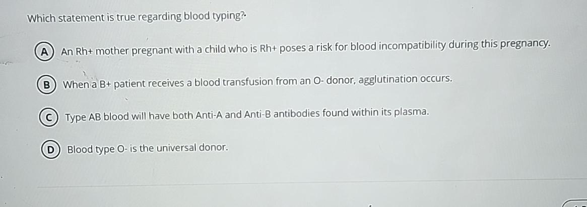 Solved Which statement is true regarding blood typing?An Rh+ | Chegg.com