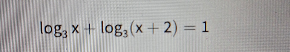 Solved log3x+log3(x+2)=1find the extraneous solution | Chegg.com