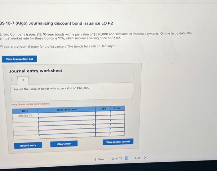 Solved S 10-7 (Algo) Journalizing discount bond issuance LO | Chegg.com