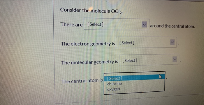 Solved Consider the molecul OCl2. There are (Select] around | Chegg.com