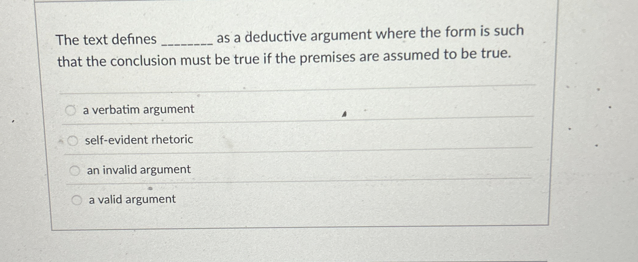 Solved The text defines q, ﻿as a deductive argument where | Chegg.com