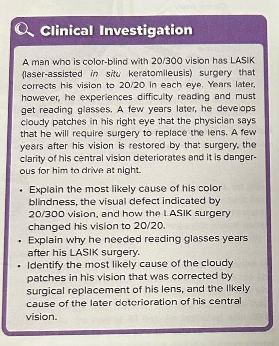 Solved A man who is color-blind with 20/300 vision has LASIK | Chegg.com