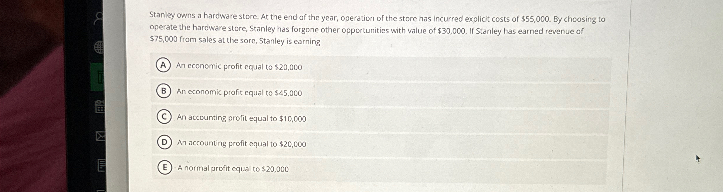 Solved Stanley owns a hardware store. At the end of the | Chegg.com