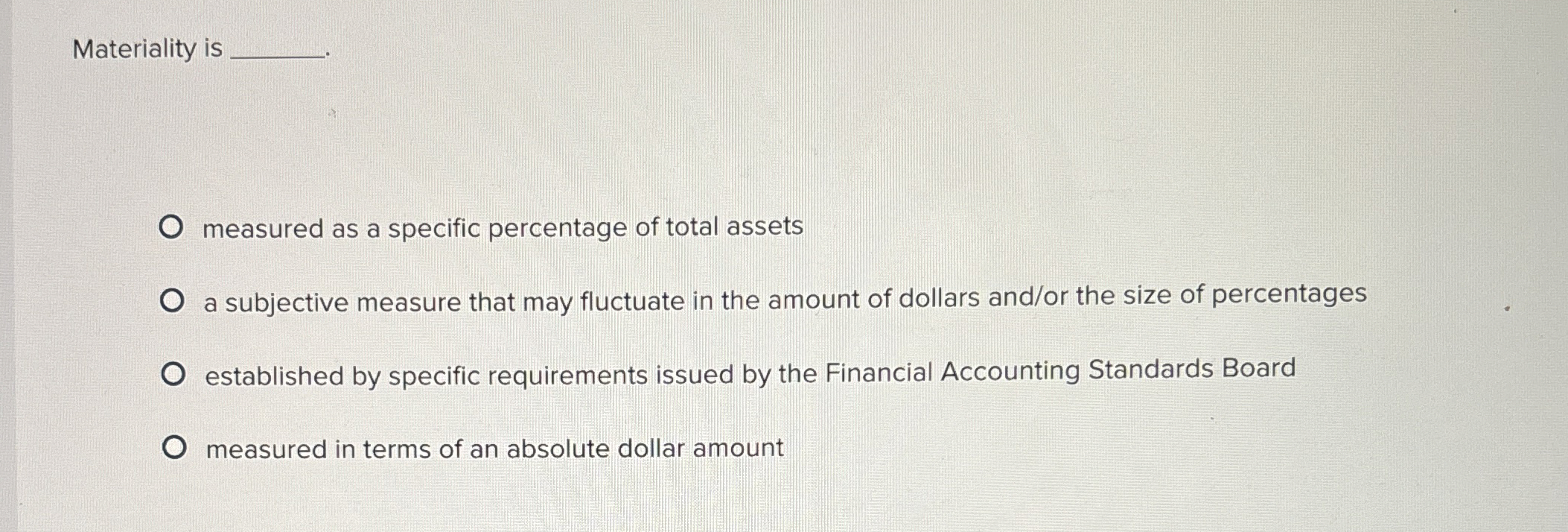 Solved Materiality is measured as a specific percentage of | Chegg.com