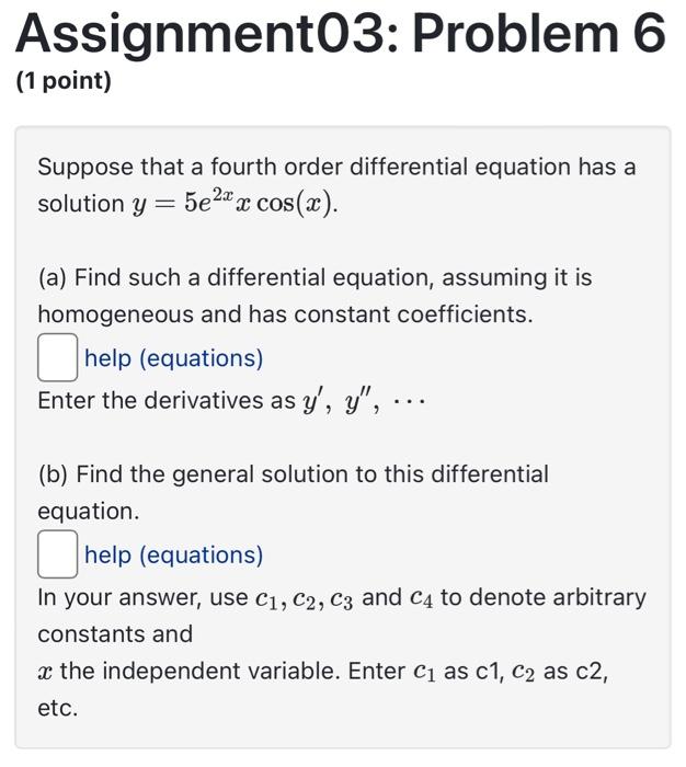 Solved Assignment03: Problem 6 (1 point) Suppose that a | Chegg.com