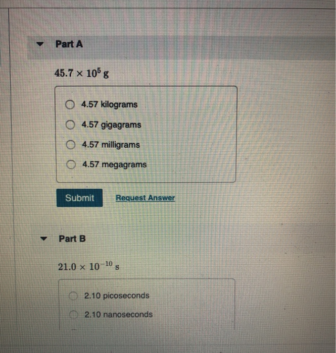 Solved Part A 45.7 x 105 g 0 4.57 kilograms O 4.57 gigagrams | Chegg.com