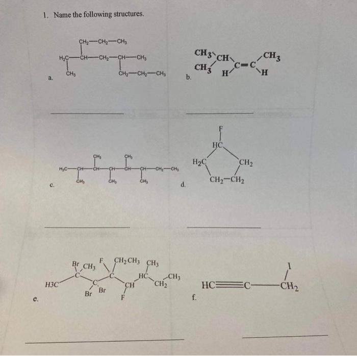 Solved 1. Name the following structures. CH3 -CH2-CH CH3 CH | Chegg.com