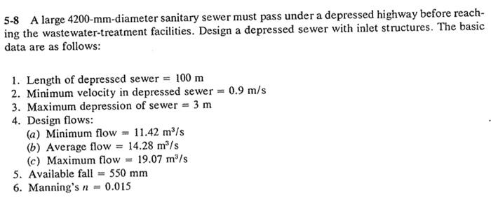 5-8 A large 4200-mm-diameter sanitary sewer must pass | Chegg.com