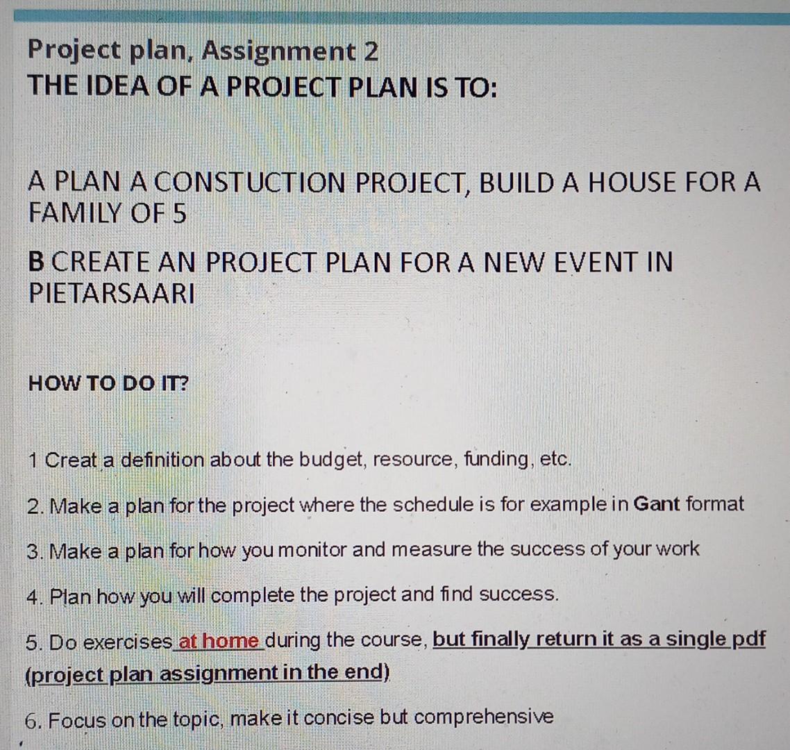 Solved Project plan, Assignment 2 THE IDEA OF A PROJECT PLAN | Chegg.com