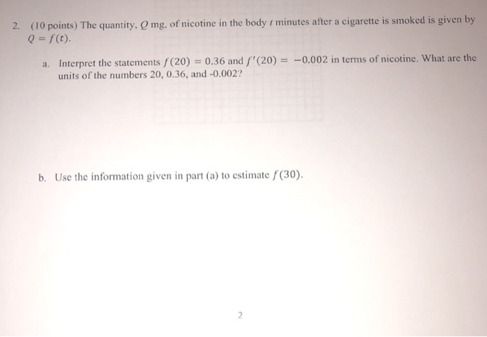 Solved 2. (10 points) The quantity, Q mg, of nicotine in the | Chegg.com Solved 2. (10 points) The quantity, Q mg, of nicotine in the | Chegg.com