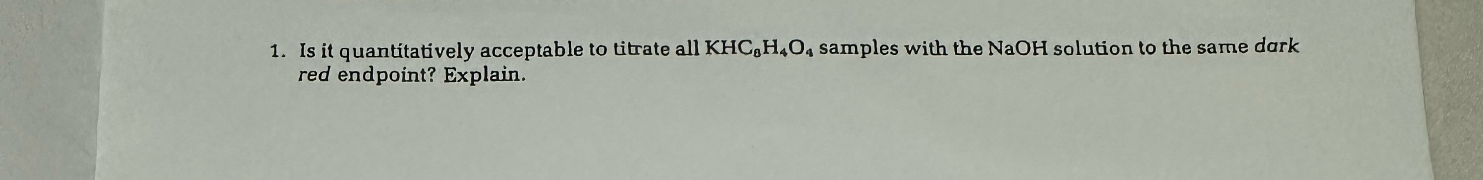 High Quality SOLUTION Is it quantitatively acceptable to titrate all | Chegg.com