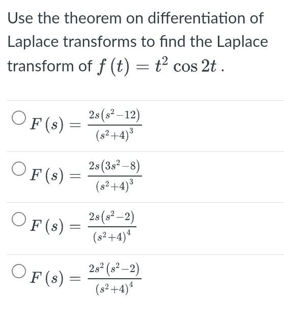 Solved Use the theorem on differentiation of Laplace | Chegg.com