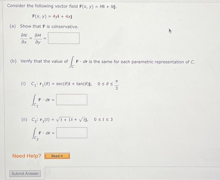 Solved Consider the following vector field F(x,y)=Mi+Nj. | Chegg.com