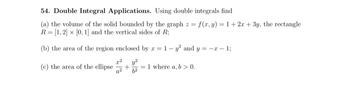 Solved 54. Double Integral Applications. Using double | Chegg.com