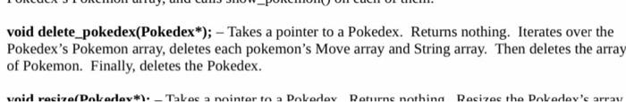 void delete_pokedex(Pokedex*); – Takes a pointer to a | Chegg.com