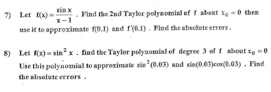 Solved sin x 7) Let f(x) Find the 2nd Taylor polynomial of 1 | Chegg.com