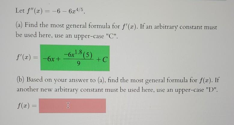 Solved Let f''(x)=-6-6x45.(a) ﻿Find the most general formula | Chegg.com