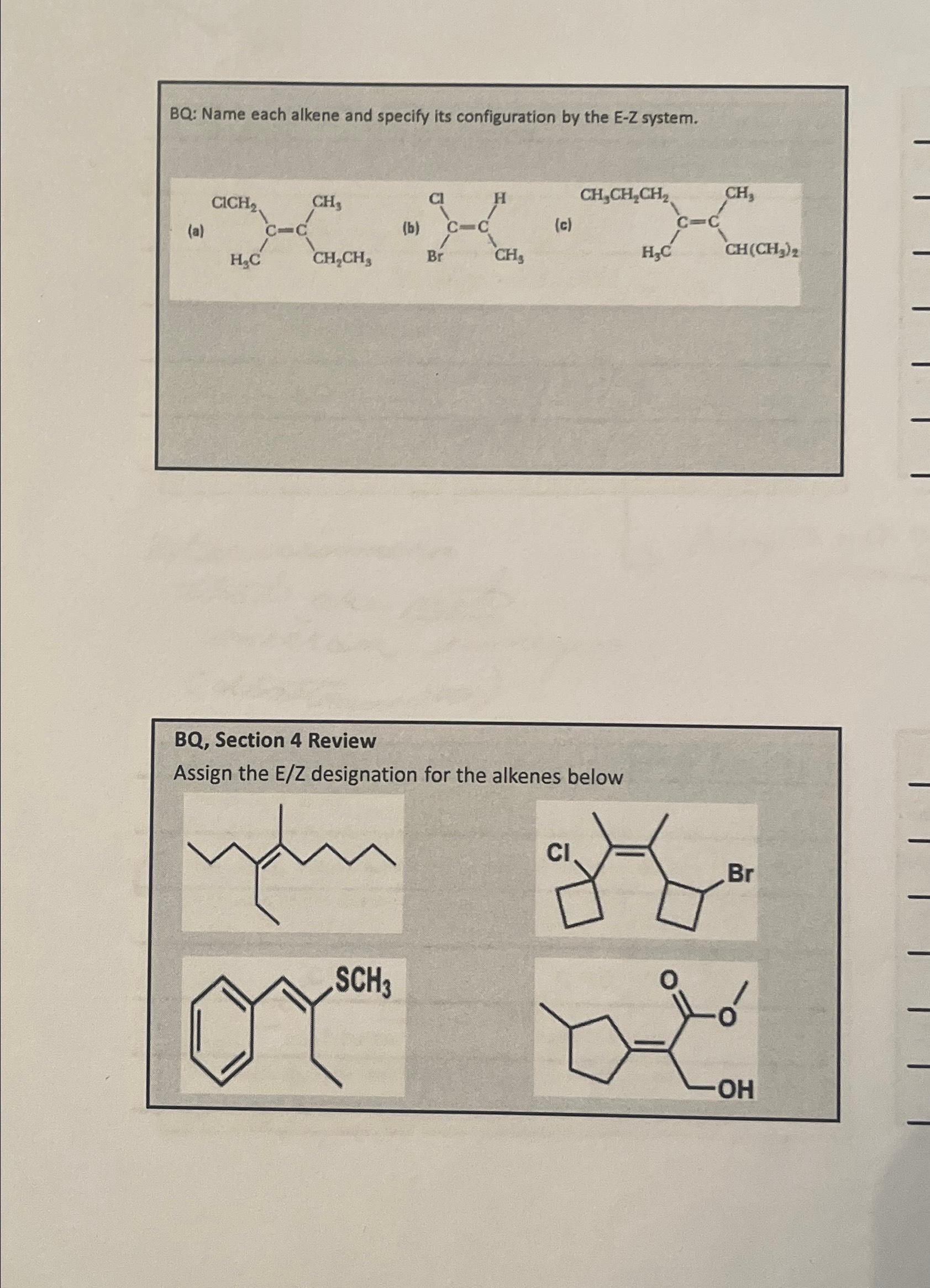 Solved Bq ﻿ Name Each Alkene And Specify Its Configuration