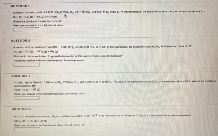 Solved QUESTION 1 A reaction mbture consists of 1.43 M SH4, | Chegg.com