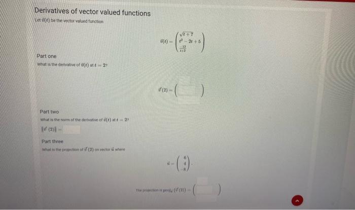 Solved Derivatives of vector valued functions Let z(c) be | Chegg.com