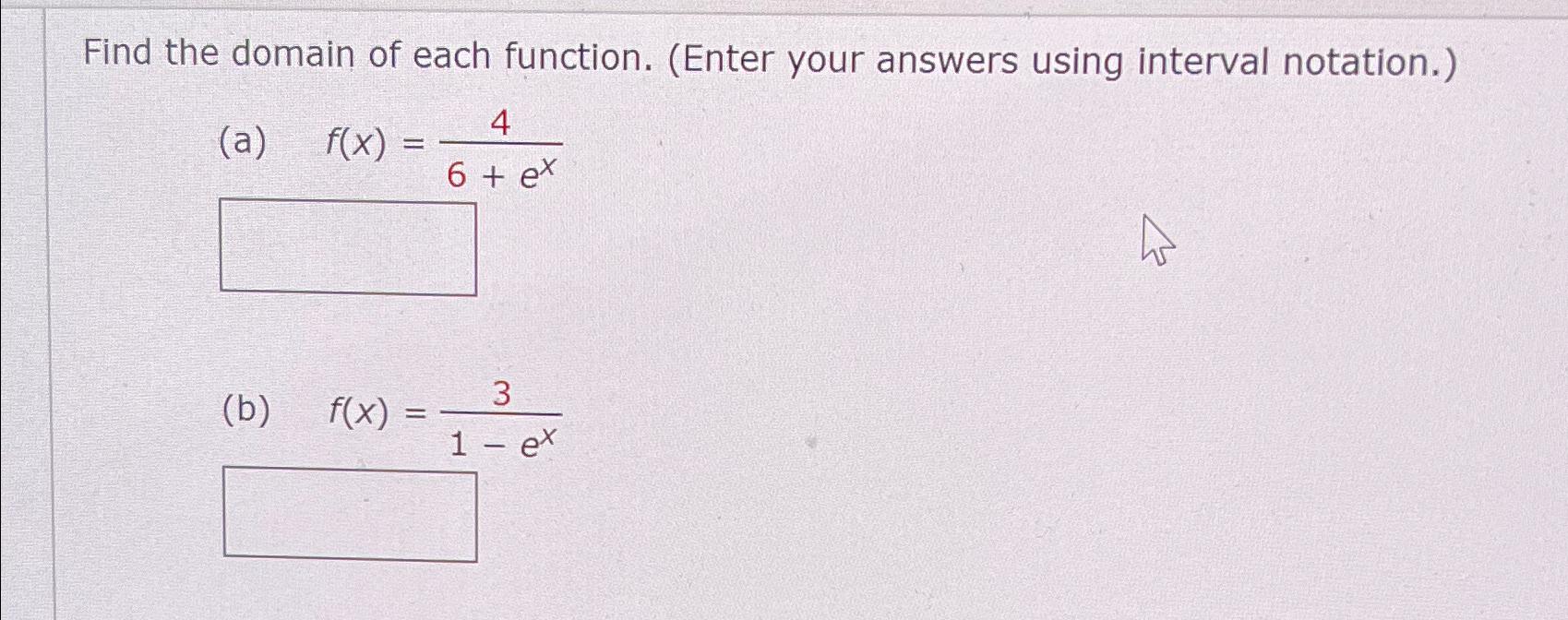 Solved Find The Domain Of Each Function Enter Your Answers