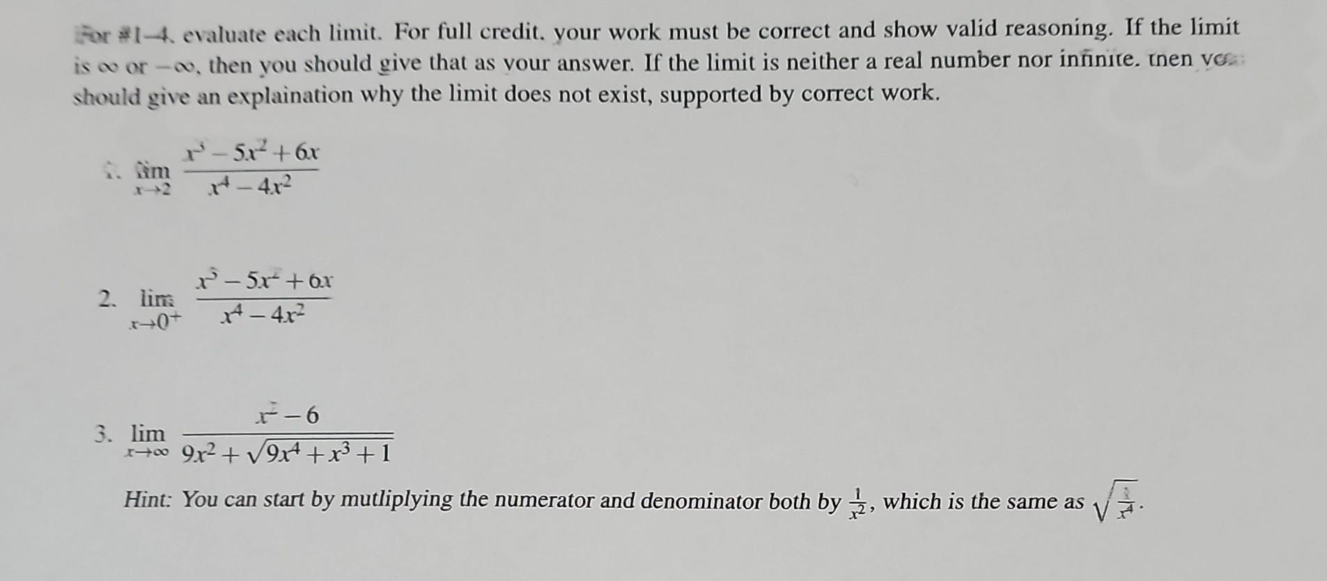 Solved For #1−4. evaluate each limit. For full credit. your | Chegg.com