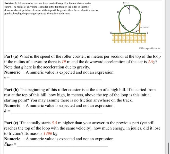 Solved Problem 7: Modern roller coasters have vertical loops | Chegg.com