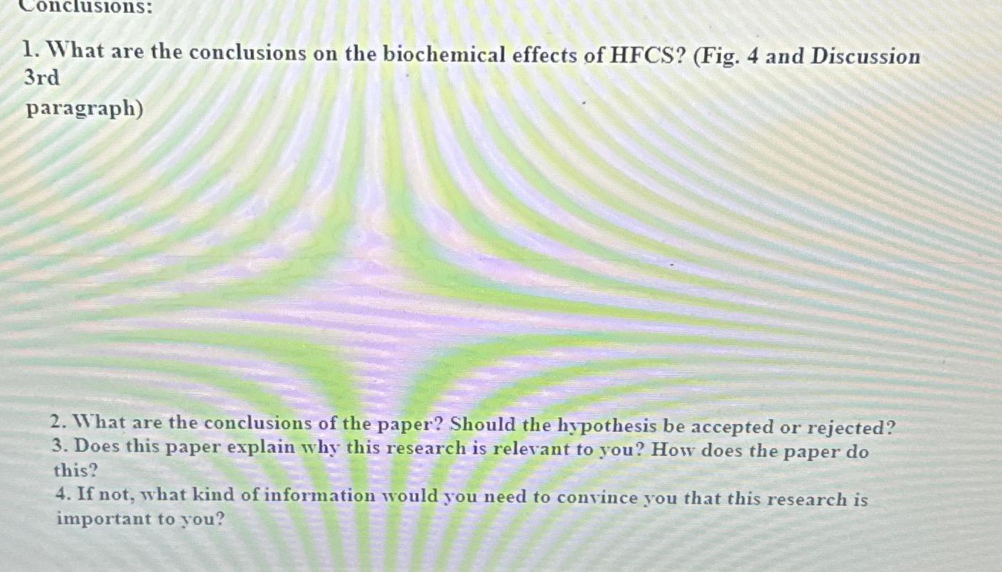 Solved What are the conclusions on the biochemical effects | Chegg.com
