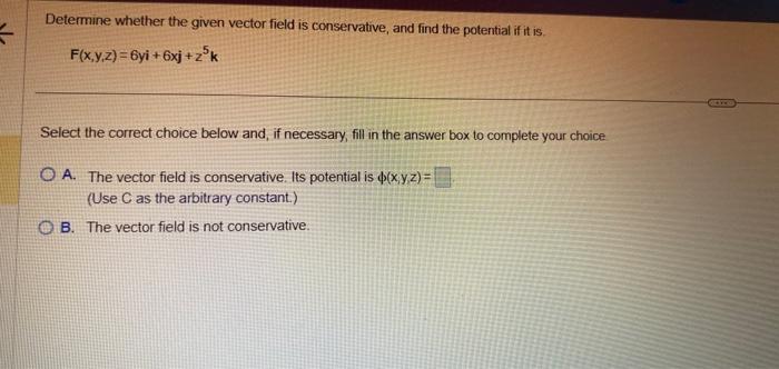 Solved Determine whether the given vector field is | Chegg.com