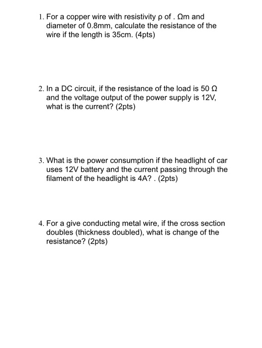 Solved 1. For a copper wire with resistivity p of . Qm and | Chegg.com
